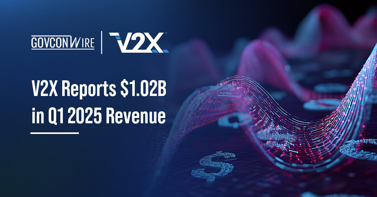 V2X Reports $1.02B in Q1 2025 Revenue