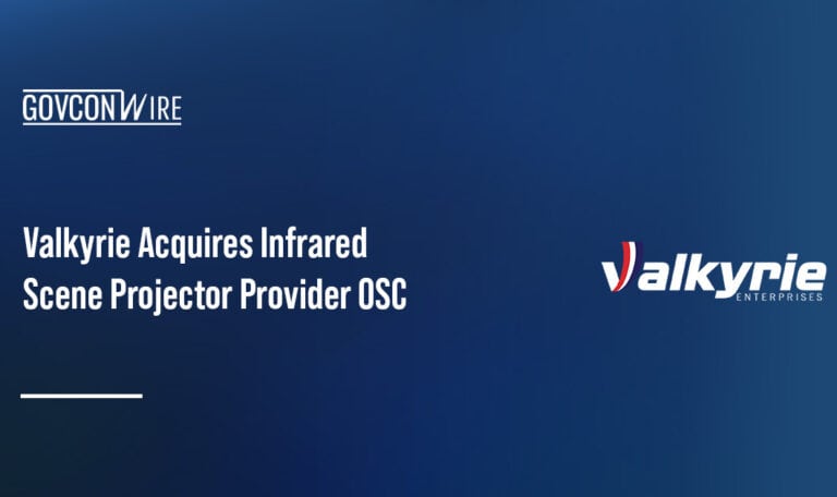 Valkyrie Acquires Infrared Scene Projector Provider OSC